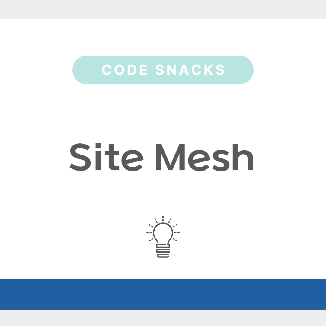 Site Mesh란?! Site Mesh의 정의, jsp include와의 차이점, 작동 방식 등 정리