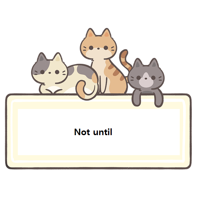 Not until 구문 정리, not until 도치