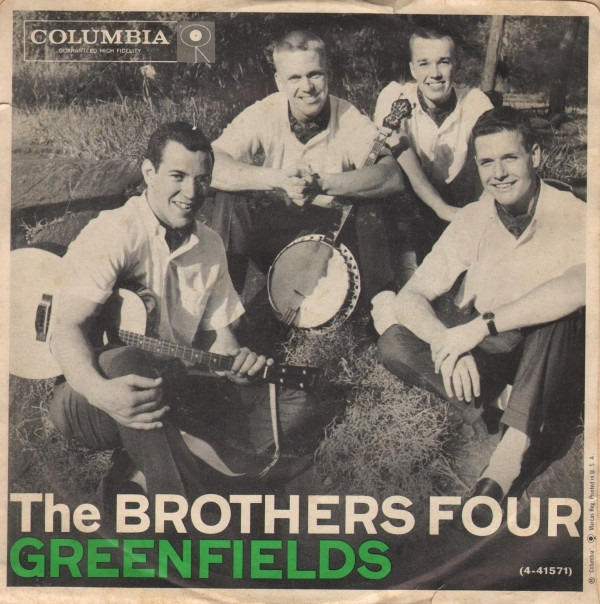 Brothers Four - Greenfields [Single]