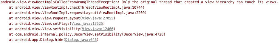 [error] CalledFromWrongThreadException: Only the original thread that created a view hierarchy ...