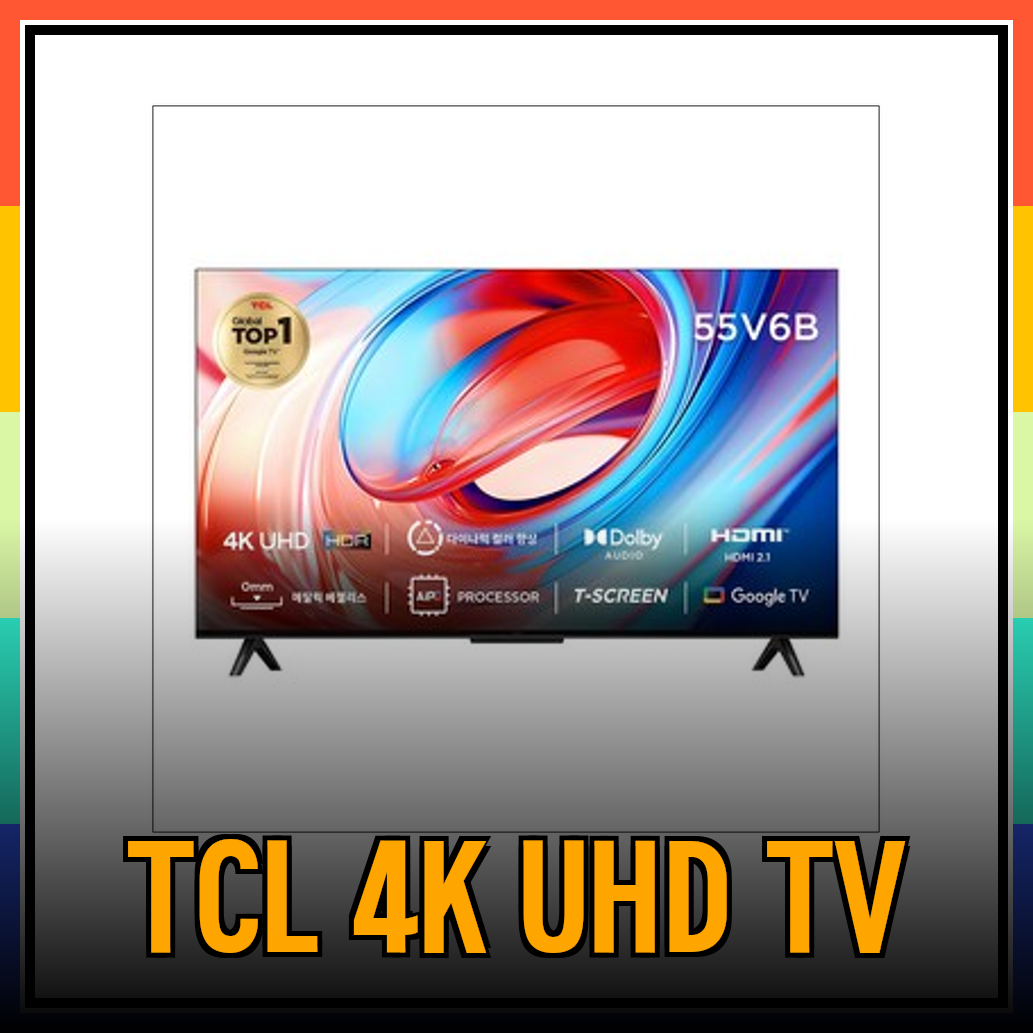 TCL 4K UHD TV 추천: 50인치부터 65인치까지, 당신의 취향에 딱 맞는 TV를 찾아보세요!