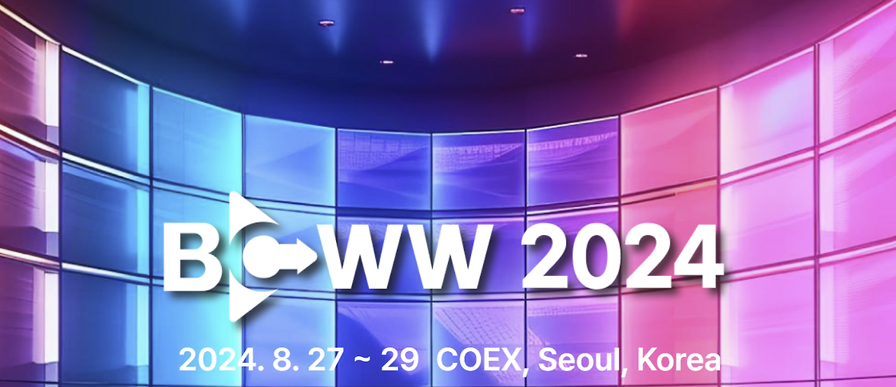 2024 국제방송영상마켓 (BCWW 2024) 정보: 배치도보기 / 컨퍼런스 비즈니스매칭 쇼케이스 / 사전등록 / 일정 장소 내용