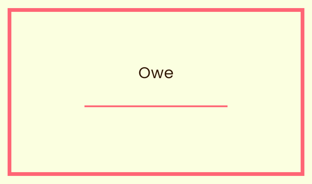 Owe 뜻,어원,동의어,유의어,반의어,관용구,예문