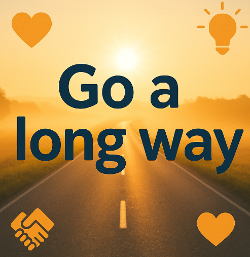 Go a long way