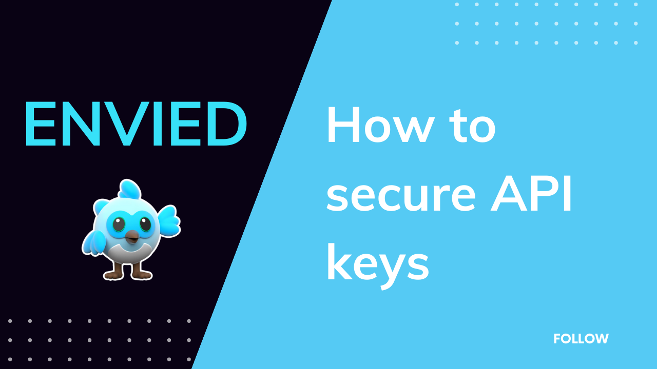 Secure API key 사용