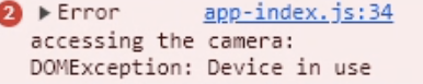 Error accessing the camera: DOMException: Device in use