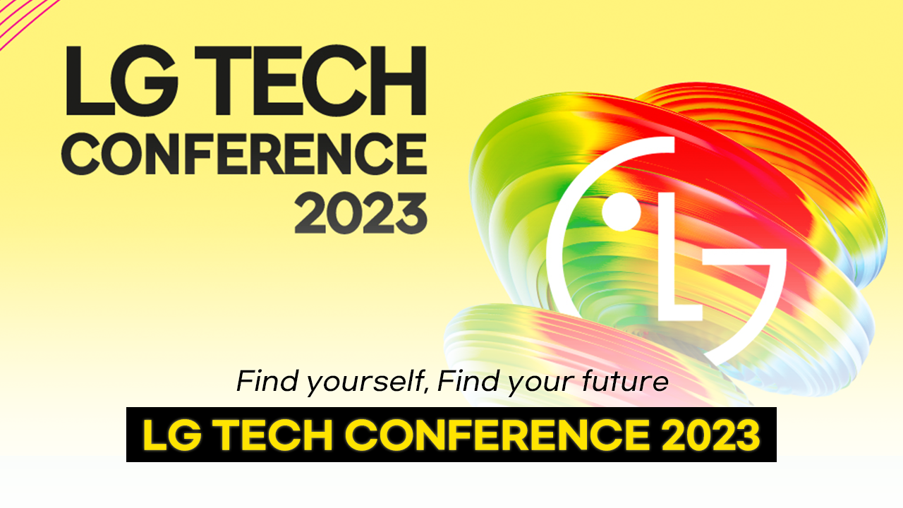 Find yourself, Find your future - LG 테크 콘퍼런스 2023