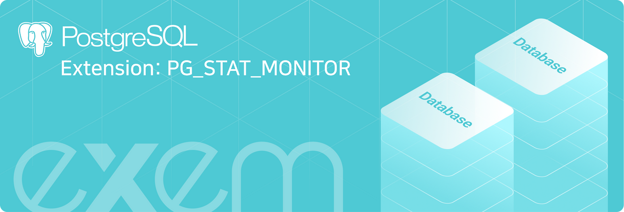 DB 인사이드 | PostgreSQL Extension - PG_STAT_MONITOR