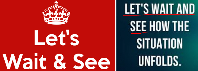 "두고보자" "지켜보자" 영어로는 어떻게 표현할까??