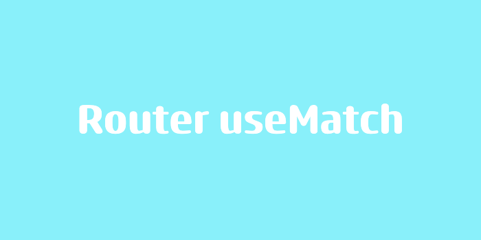 [React] 🧭 Router useMatch 사용법 - component에서 router path형식 비교하기 — 코딩수영장