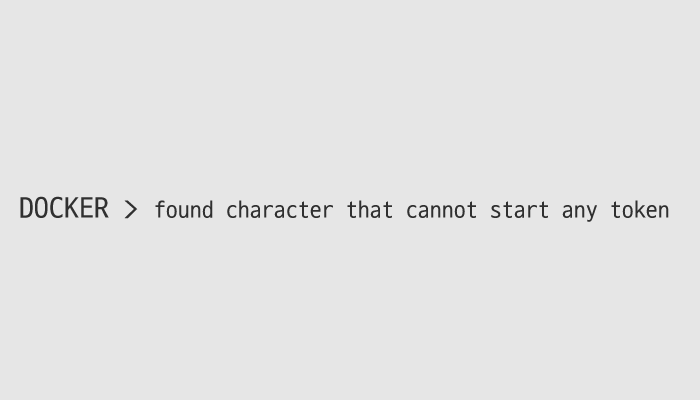 Docker 도커 Error Yaml Line 3 Found Character That Cannot Start Any Token — Jelog 