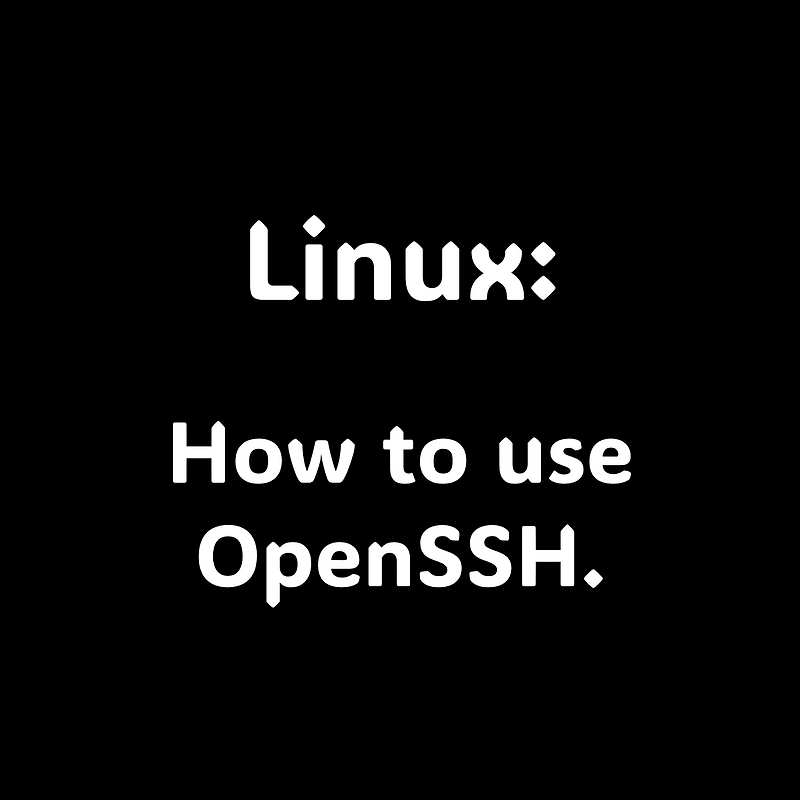 Linux: OpenSSH 사용법
