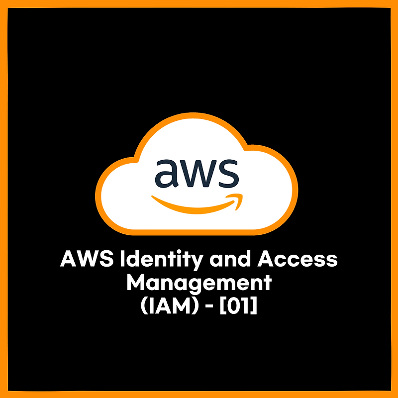[AWS] AWS Identity and Access Management (IAM) - [01] — Sun`s Diary