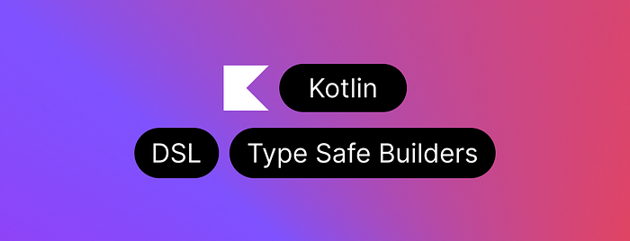 Kotlin의 Type-safe Builder와 DSL-Compose의 예시로 이해하기