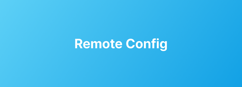 Remote Config — Hamp의 분리수거함
