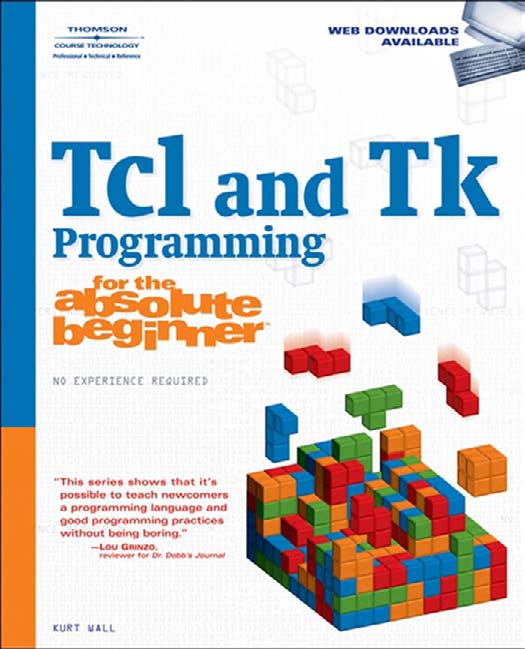 Korea Tcl/Tk Community :: Tcl and Tk Programming for the Absolute Beginner