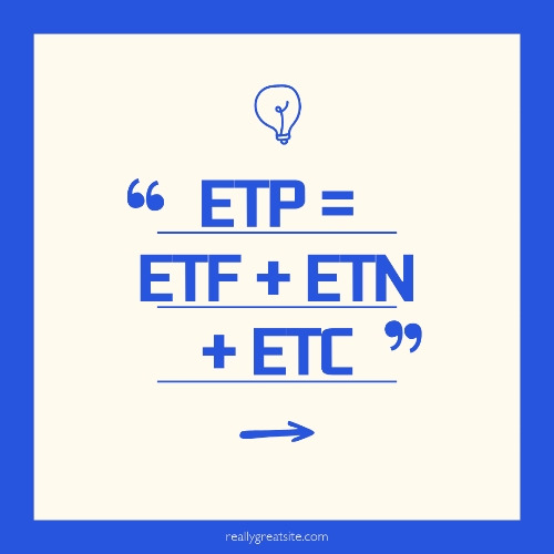 ETP란? (ETP = ETF + ETN + ETC)