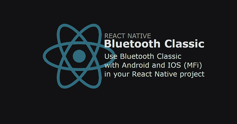 [React native - Expo] Bluetooth-Classic (1) 디바이스 스캔