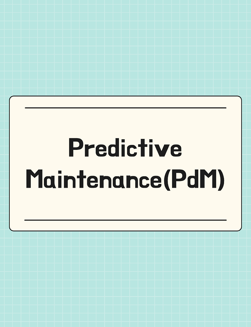 Predictive Maintenance(PdM)와 제어 시스템