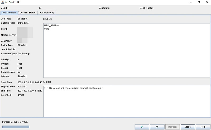 NetBackup Storage unit characteristics mismatched to request (154번 에러) 해결 방법 :: Benjamin's Note