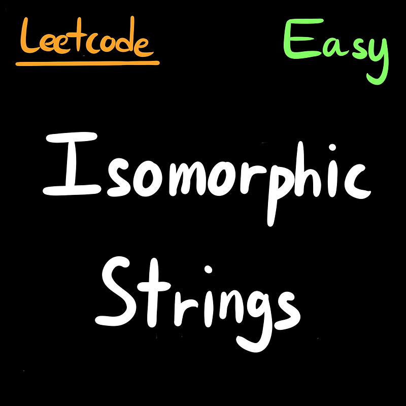 [Top Interview 150] 205. Isomorphic Strings — 개발로 개발