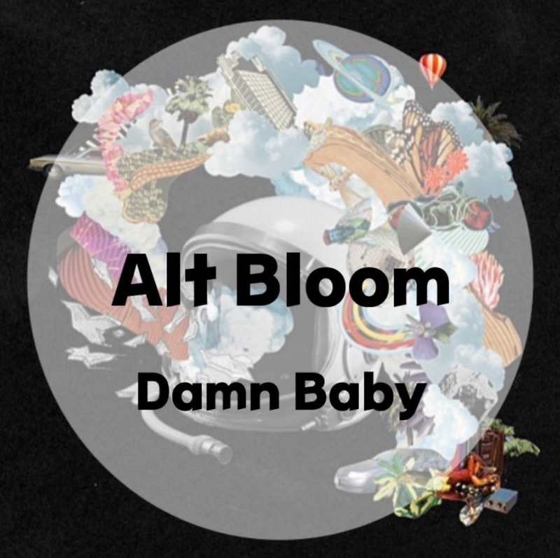 : Alt Bloom : Damn Baby (가사/듣기/Visualizer)