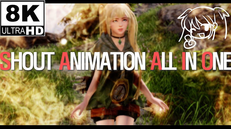 [Animation] Shout All In One