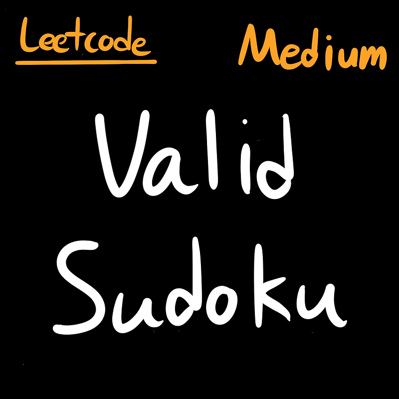 [Top Interview 150] 36. Valid Sudoku — 개발로 개발