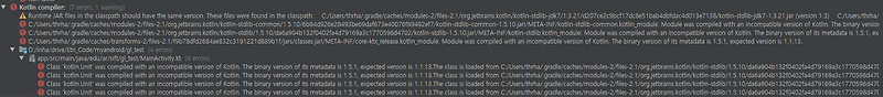 [Error] Kotlin compiler: Runtime JAR files in the classpath should have the same version