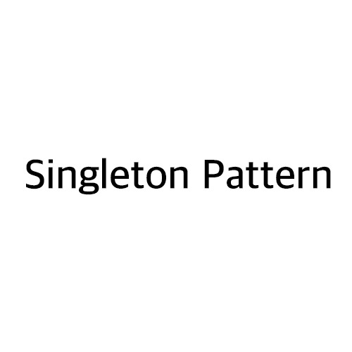 [디자인패턴] 생성(Creational) 패턴 - 싱글톤 패턴(Singleton Pattern)
