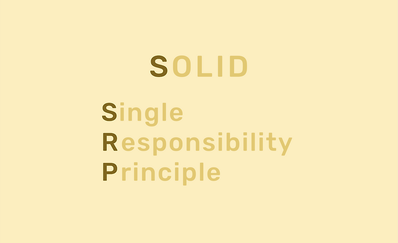 [SOLID] 1. SRP(Single Responsibility Principle) - 단일 책임 원칙