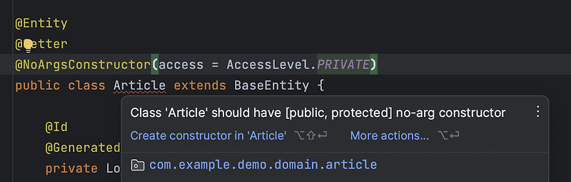 @NoArgsConstructor 액세스 레벨을 PROTECTED로 하는 이유 — 개발 일기 블로그