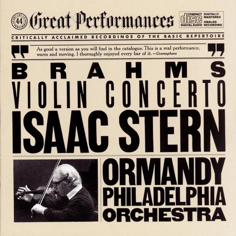 Brahms: Violin Concerto in D Major, Op. 77 - Stern, Ormandy