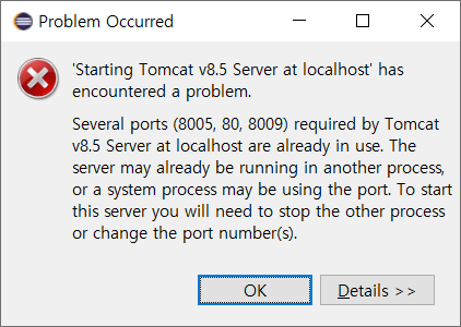 [Tomcat] Several ports (8005, 80, 8009) required by Tomcat v8.5 Server at localhost are already ...