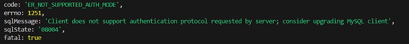 ER_NOT_SUPPORTED_AUTH_MODE (errno:1251 사용자 권한요류)