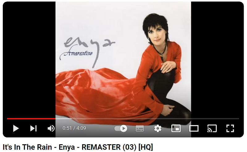 엔야(Enya) 인기곡 It's In The Rain 듣기 가사 해석