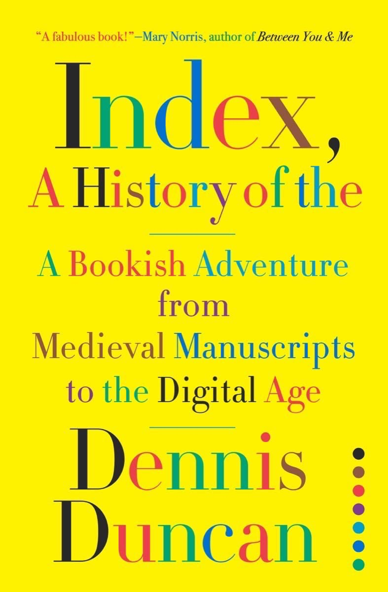 [책] 인덱스 / Index, A History of the by Dennis Duncan