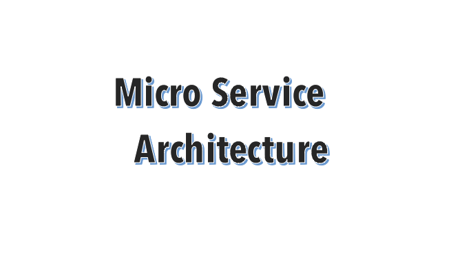 마이크로 서비스, 서버리스란? (MSA : Micro Service Architecture, Serverless)