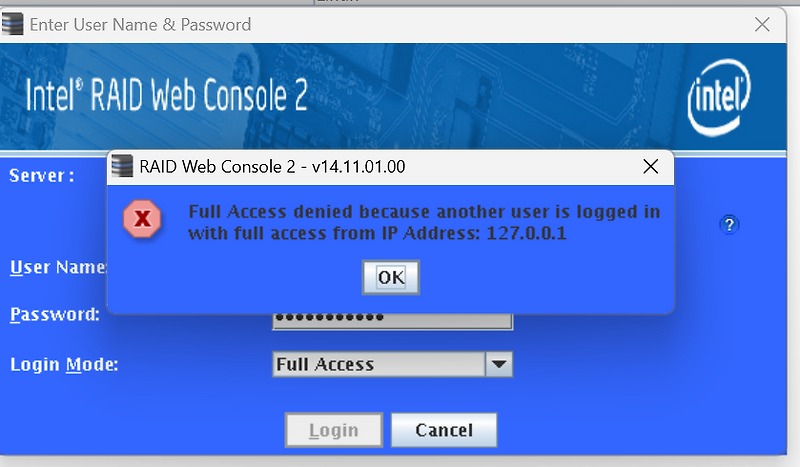 Raid Card Full Access denied because another user is logged in with full access from IP Address ...
