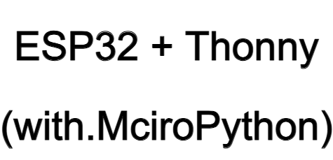 [ESP32 + Thonny] 03. MicroPython을 활용한 BUTTON(버튼) 제어(With. LED)
