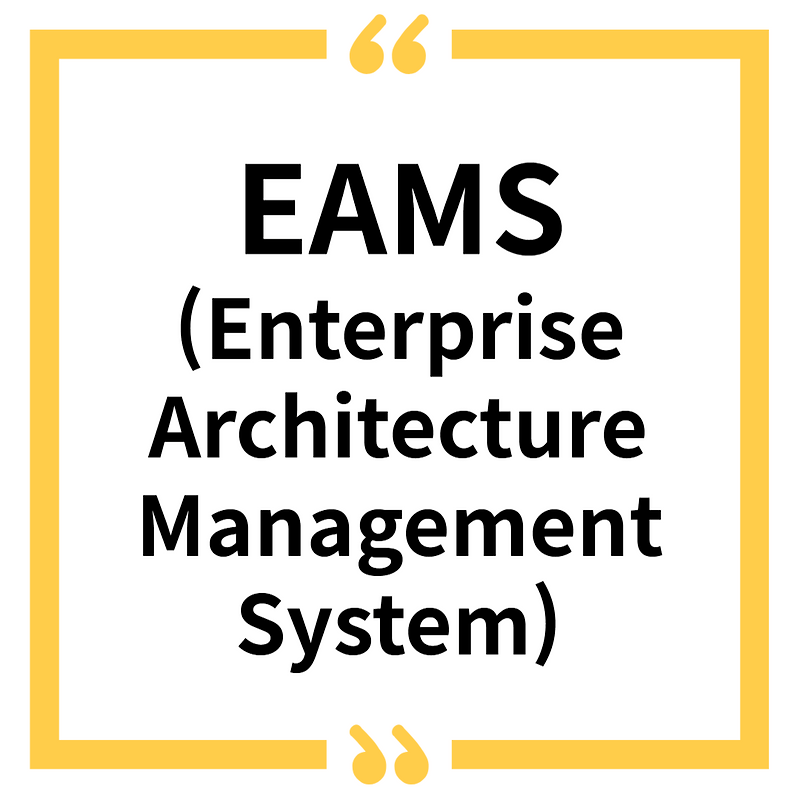 EAMS(Enterprise Architecture Management System)