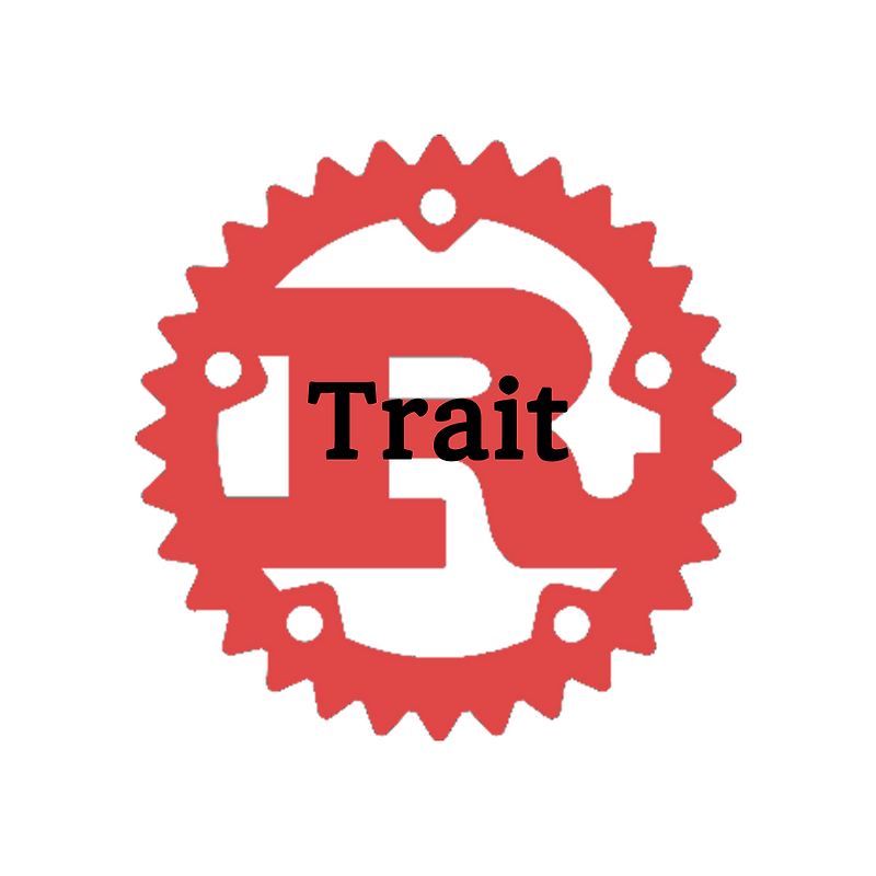 [Rust] Trait