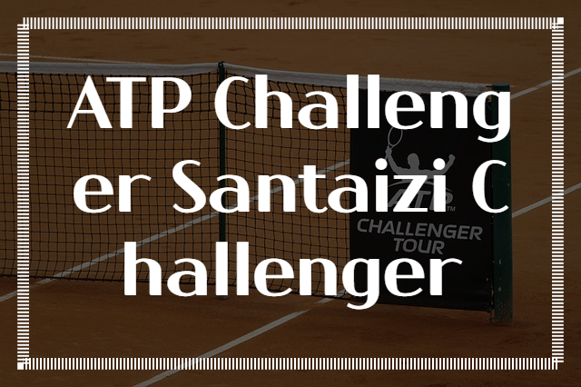 ATP Challenger Santaizi Challenger