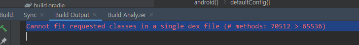 Cannot fit requested classes in a single dex file (# methods: 70512 > 65536) 에러 발생시 :: 나의잡학 시즌II