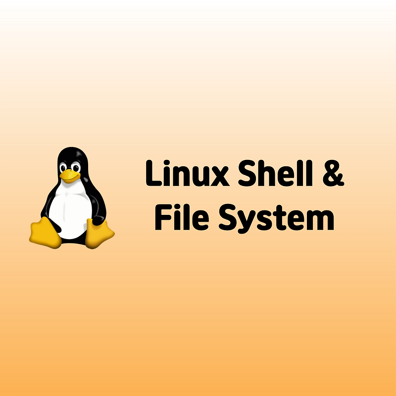 [Linux] Linux Shell과 Linux 파일 시스템