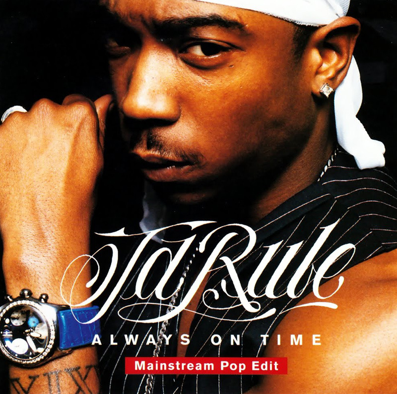 자 룰 (Ja Rule) - Always on Time 가사
