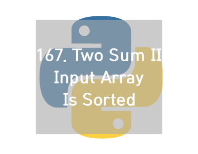 167. Two Sum II - Input Array Is Sorted - 번외 알고리즘 코딩 인터뷰 - AllisHere