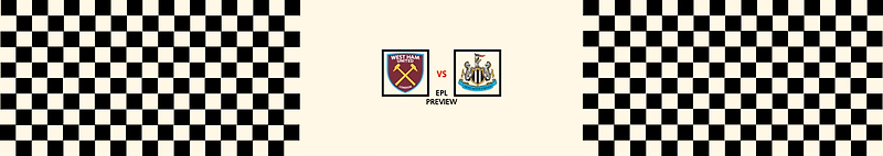 웨스트햄 VS 뉴캐슬 EPL 8R 프리뷰