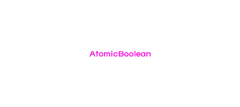 AtomicBoolean