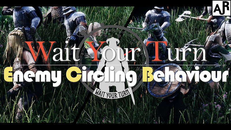 [ETC] Wait Your Turn I Enemy Circling Behaviour